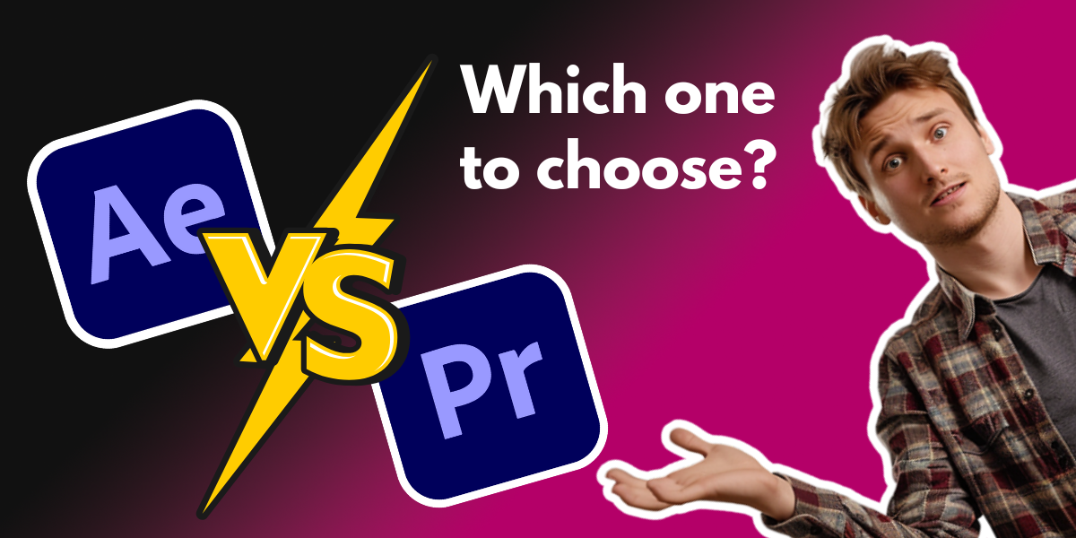 After Effects vs Premiere Pro: Which One to Choose? - ITTA